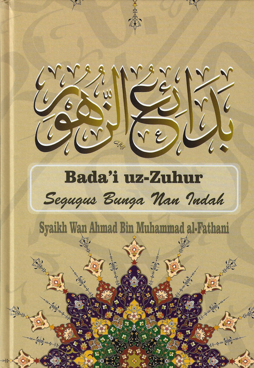 Bada'i uz-Zuhur: Segugus Bunga Nan Indah – Saudagar Kitab